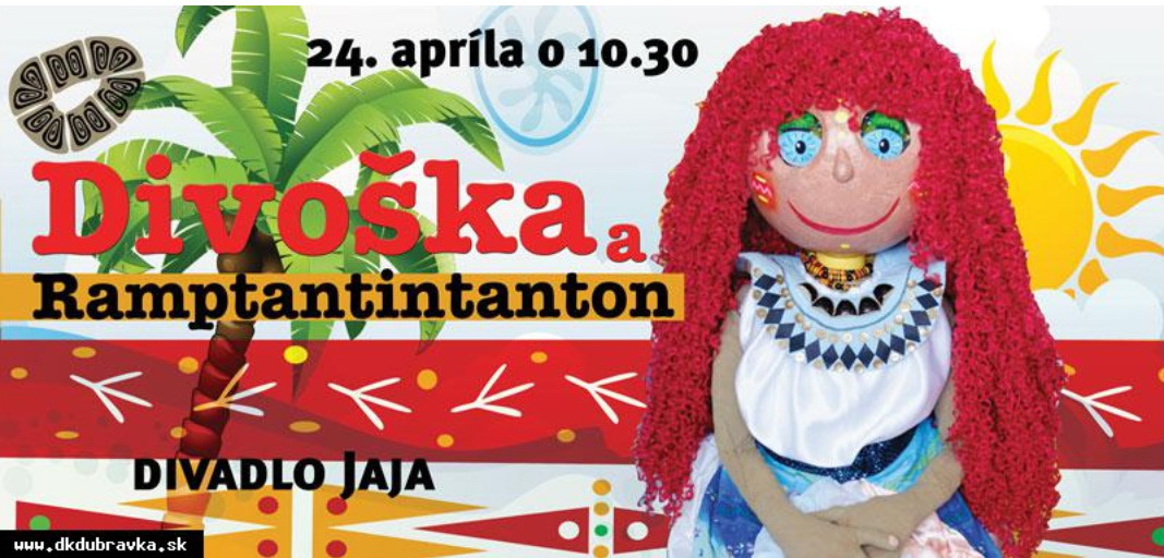 DK Dúbravka: Divoška a Ramptantintanton | SDEŤMI.com