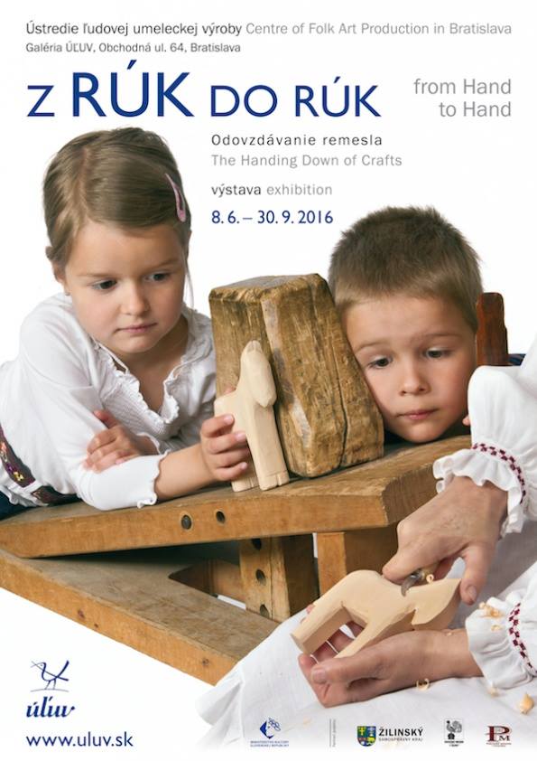 Výstava ÚĽUV - Z rúk do rúk | SDEŤMI.com