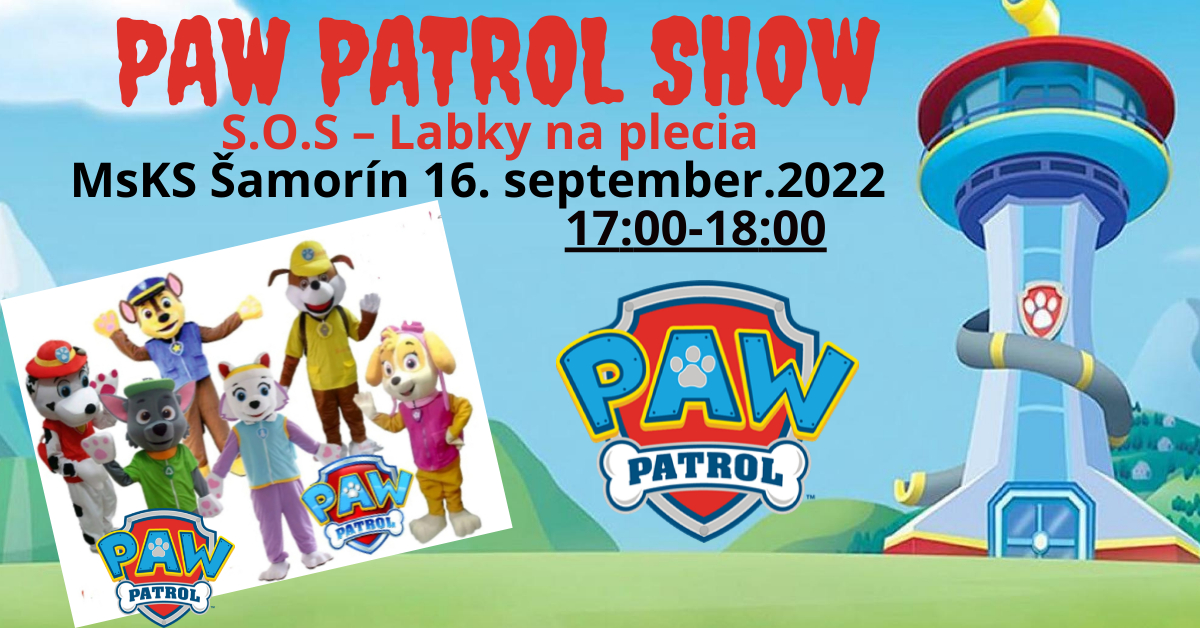 PawPatrol Show - S.O.S labky na plecia! | SDEŤMI.com