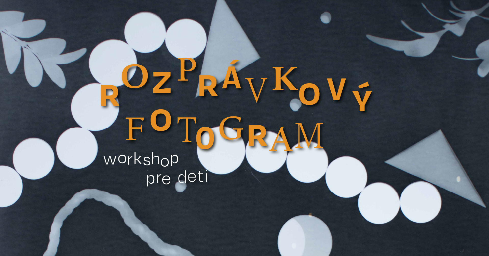 Workshop pre deti: Rozprávkový fotogram | SDEŤMI.com