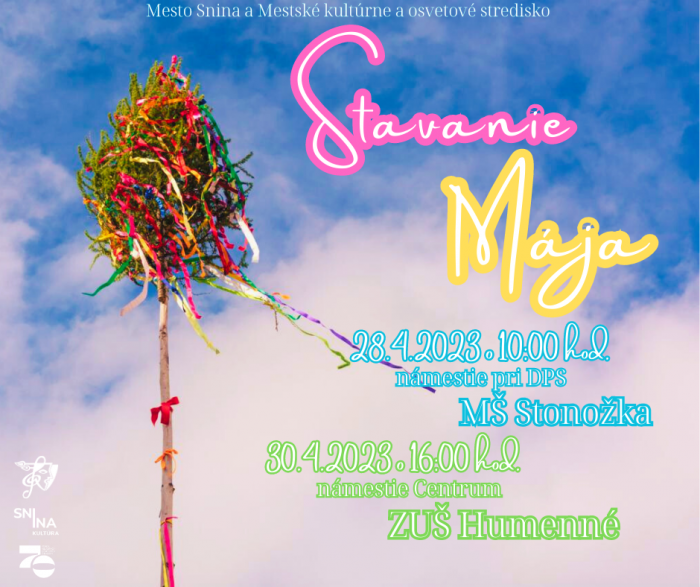Stavanie mája v Snine | SDEŤMI.com