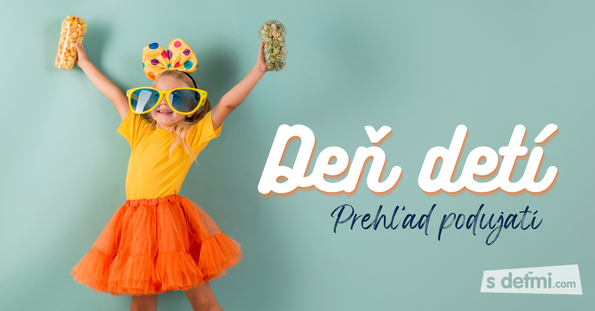 Tipy kam s deťmi na Deň detí - MDD 2023 | SDEŤMI.com