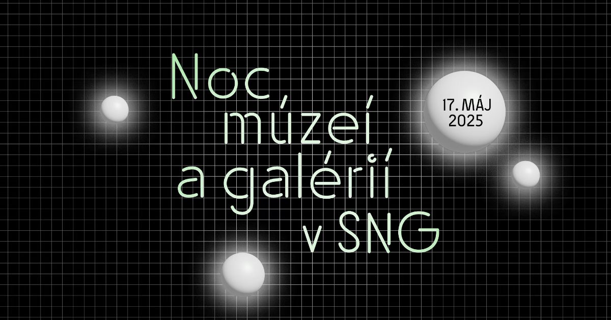 Noc múzeí a galérií 2025 v SNG | SDEŤMI.com