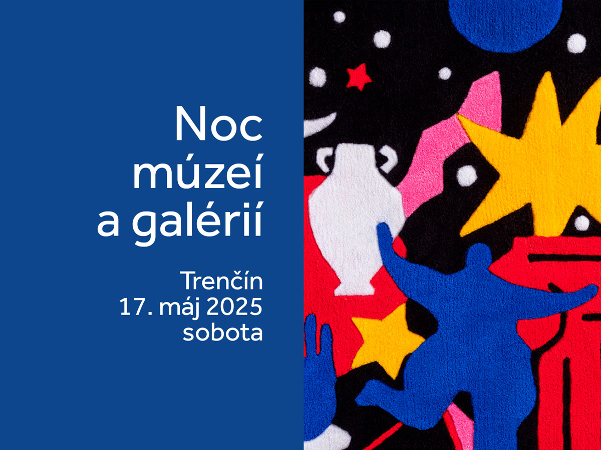 Noc múzeí a galérií 2025 | SDEŤMI.com
