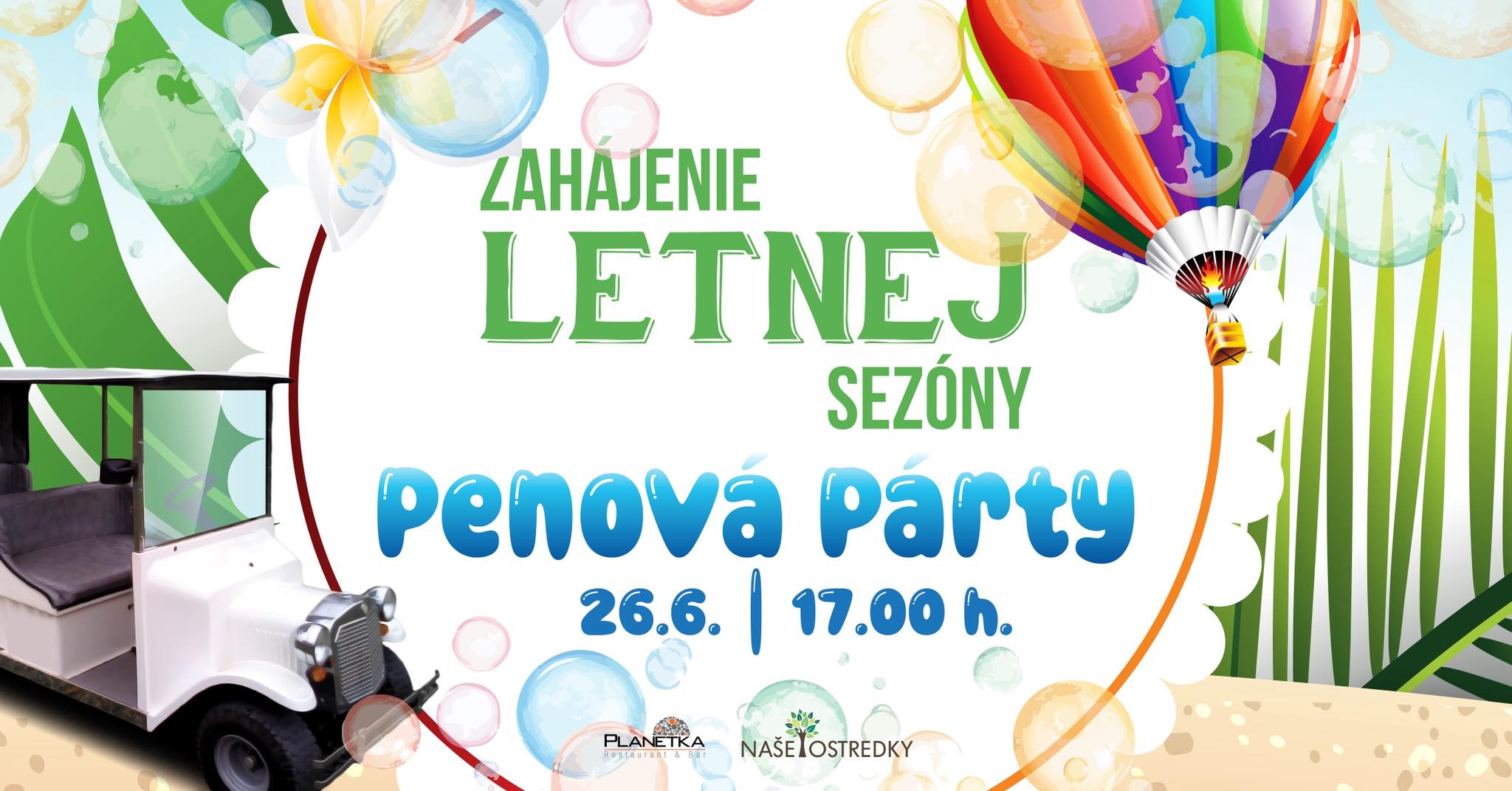 Zahájenie letnej sezóny - penová párty | SDEŤMI.com