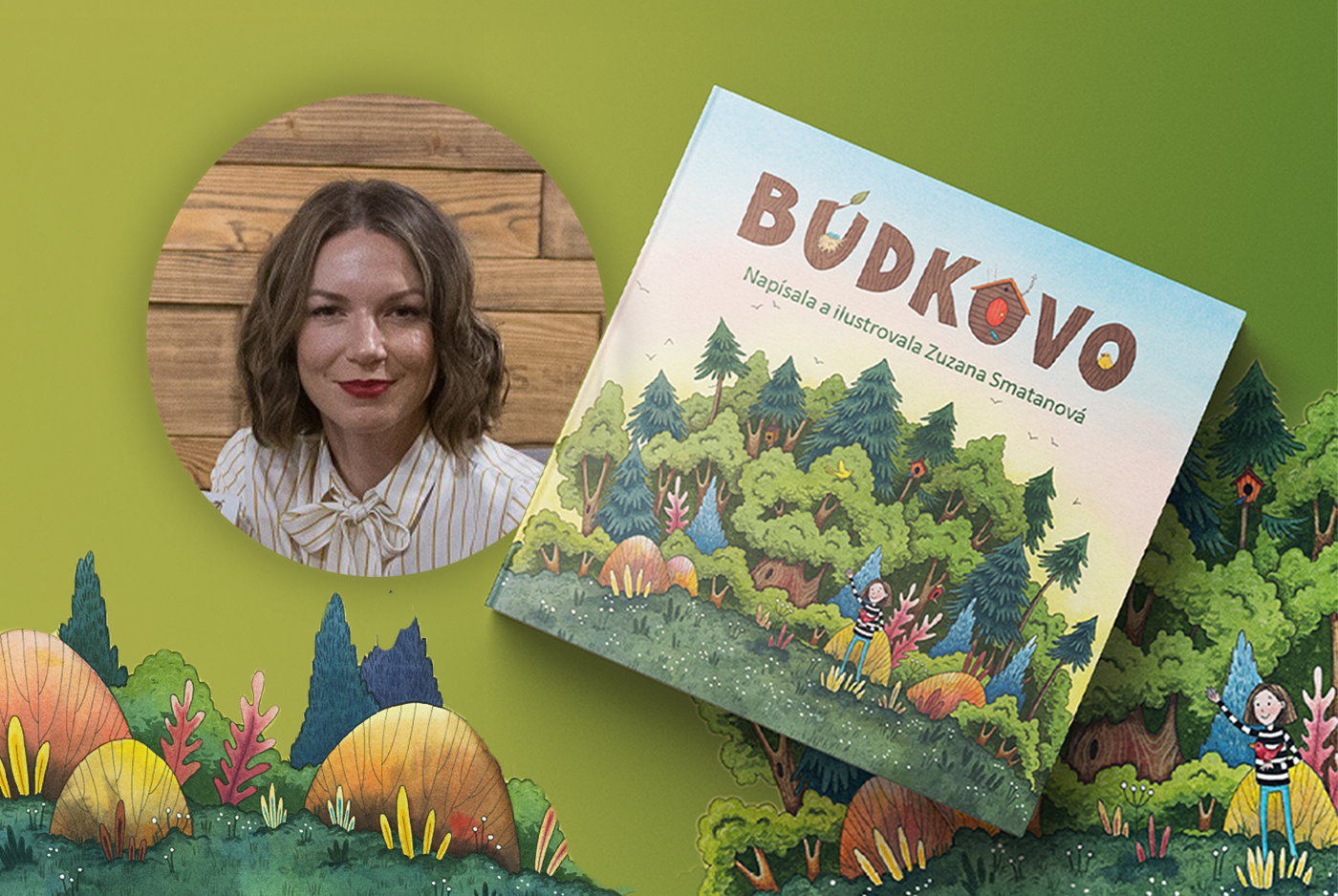 Zuzka Smatanová vydáva knižku pre deti, ktoré nestratili fantáziu. Volá ...